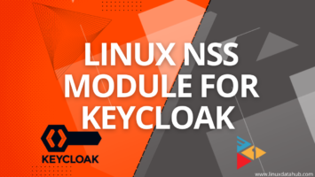 Linux NSS Module Development for Keycloak OIDC - LinuxDataHub