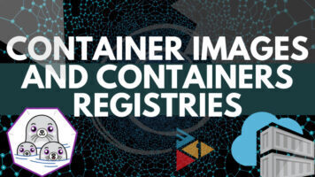 Podman: Understanding Container Images and Containers Registries ...